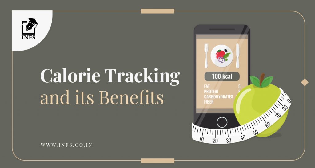 Calorie Tracking and Its Benefits Weight Loss