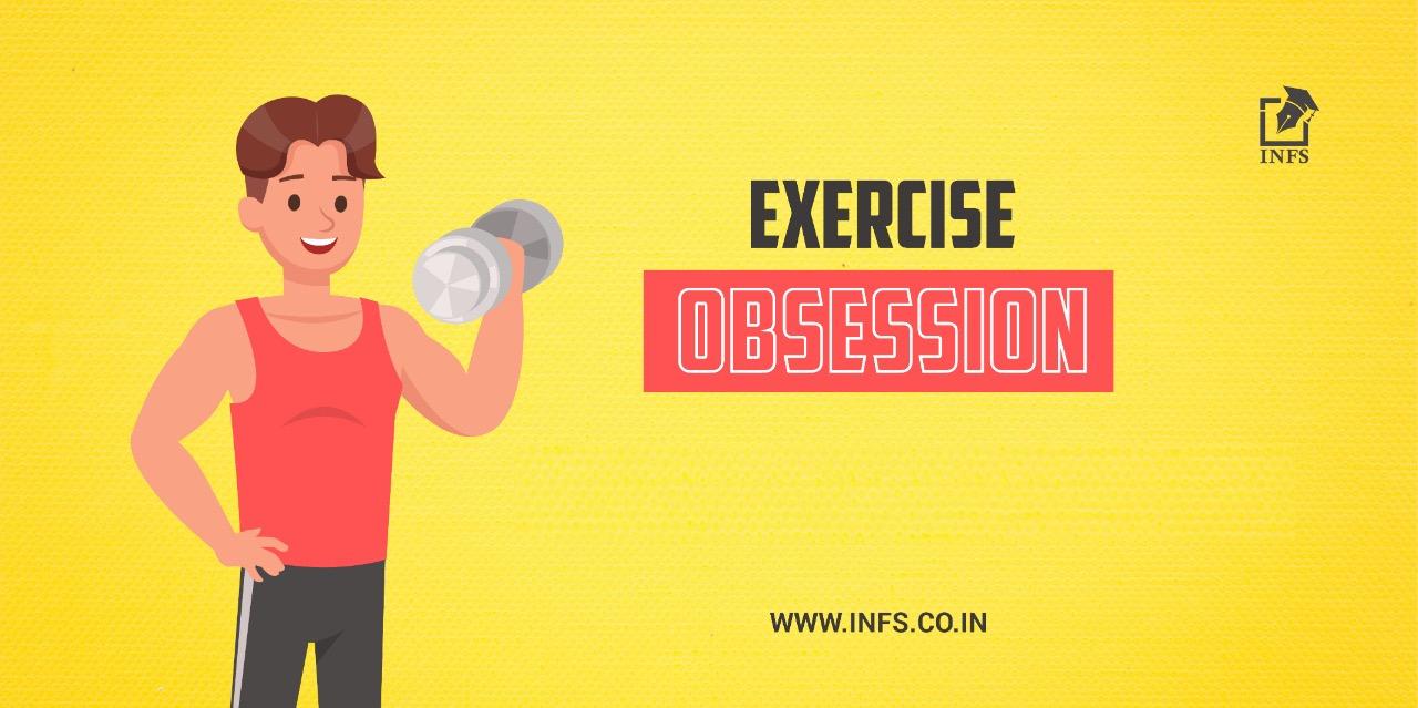 Are you suffering from EXERCISE OBSESSION?